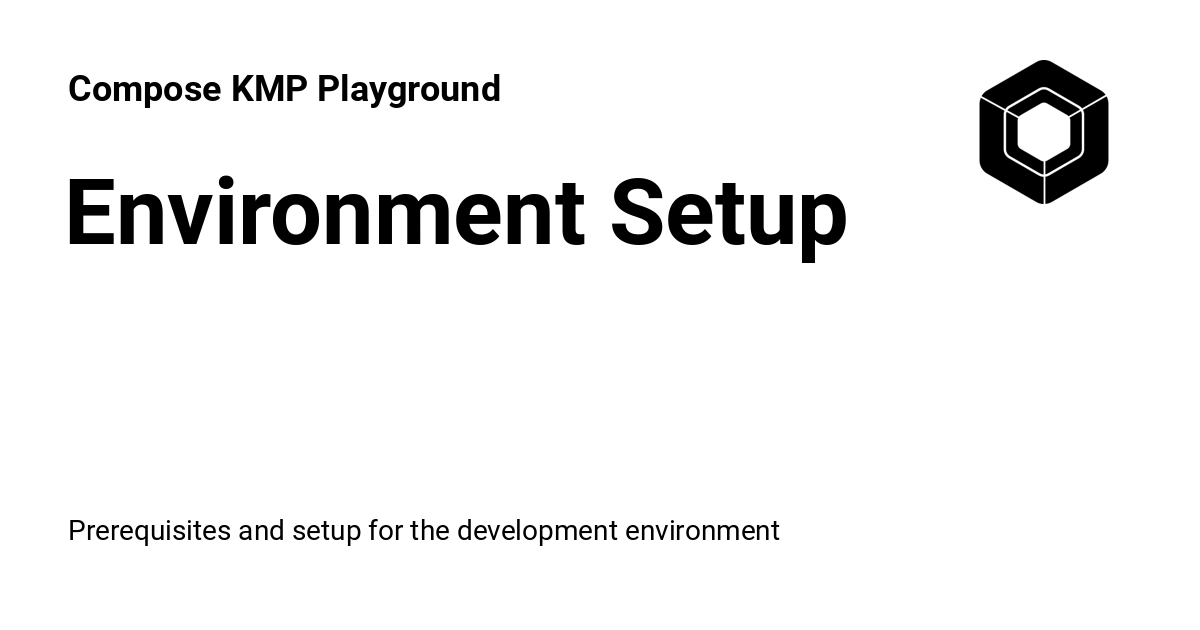 Environment Setup - Compose KMP Playground